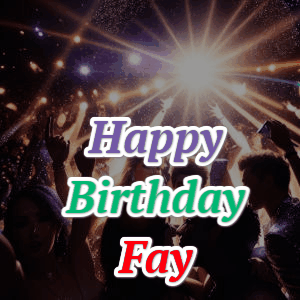 Happy Birthday Fay GIF 140