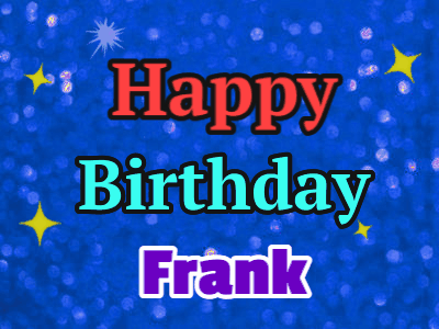 Happy Birthday Frank GIF 9