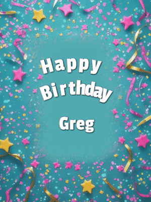 Happy Birthday Greg GIF 80