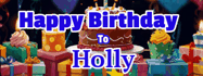 Happy Birthday Holly GIFs