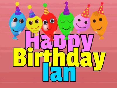 Happy Birthday Ian GIF 106