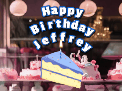 Happy Birthday Jeffrey GIF 48
