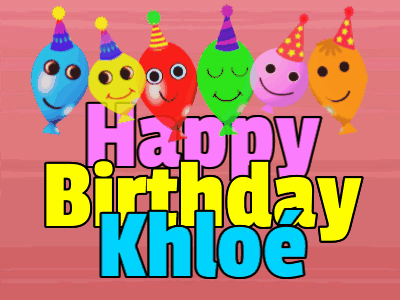 Happy Birthday Khloe GIF 96