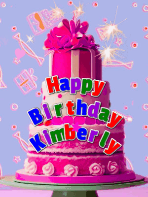 Happy Birthday Kimberly GIF 46