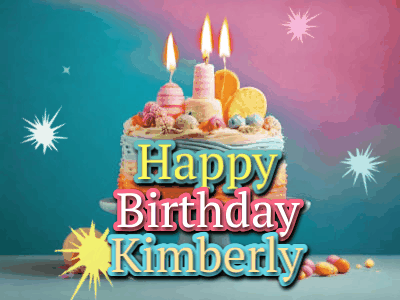 Happy Birthday Kimberly GIF 67