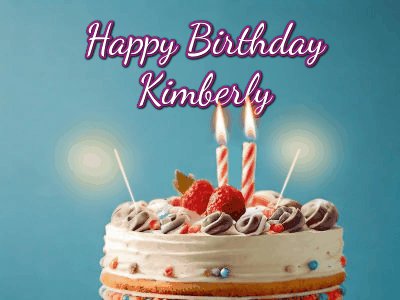 Happy Birthday Kimberly GIF 73
