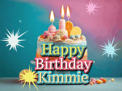 Happy Birthday Kimmie GIF 66