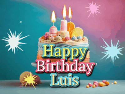 Happy Birthday Luis GIF 66