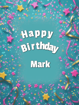 Happy Birthday Mark GIF 81