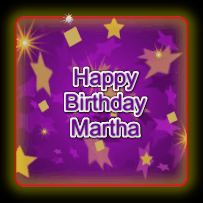 Happy Birthday Martha GIF 82