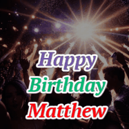 Happy Birthday Matthew GIFs
