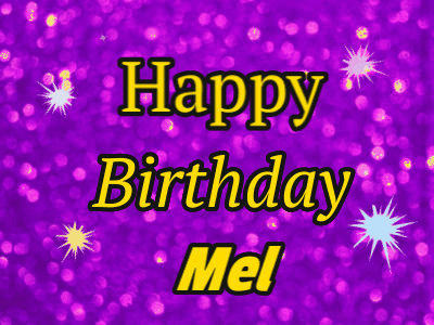 Happy Birthday Mel GIF 1