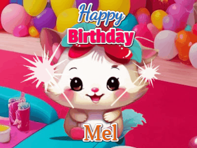 Happy Birthday Mel GIF 127