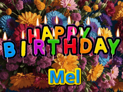 Happy Birthday Mel GIF 37