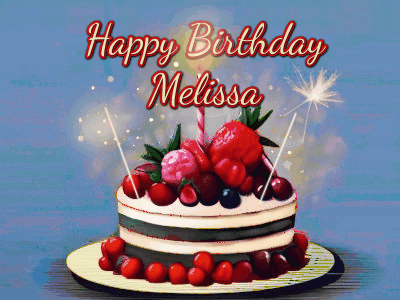 Happy Birthday Melissa GIF 54