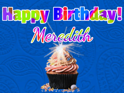 Happy Birthday Meredith GIF 139