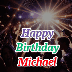 Happy Birthday Michael GIF 139
