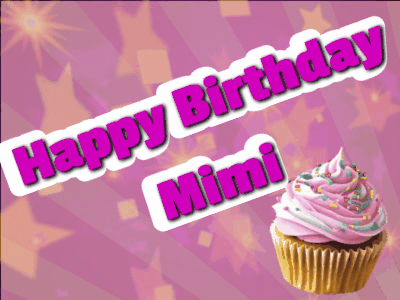 Happy Birthday Mimi GIF 103
