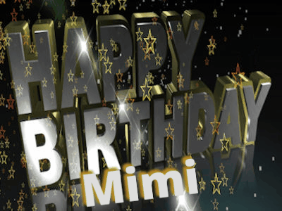Happy Birthday Mimi GIF 11