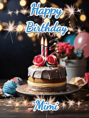 Happy Birthday Mimi GIF 59
