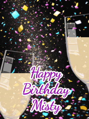 Happy Birthday Misty GIF 1