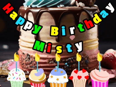 Happy Birthday Misty GIF 136