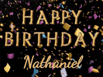 Happy Birthday Nathaniel GIF 129