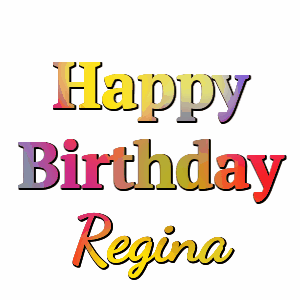 Happy Birthday Regina GIF 155