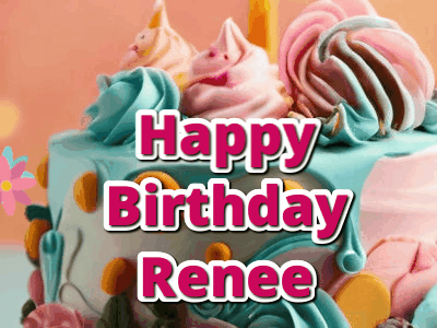 Happy Birthday Renee GIF 75
