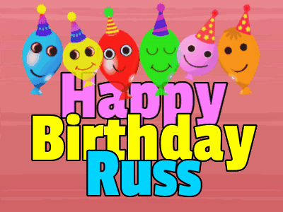 Happy Birthday Russ GIF 107
