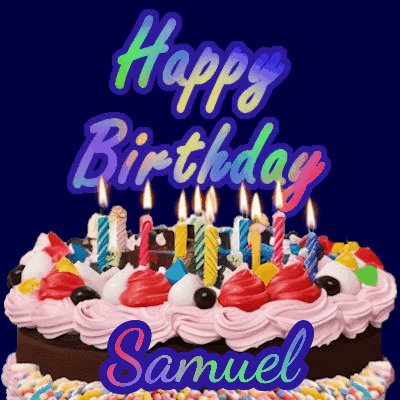 Happy Birthday Samuel GIF 19