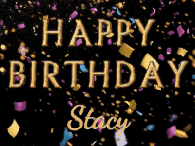 Happy Birthday Stacy GIF 130