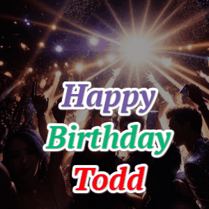 Happy Birthday Todd GIF 140