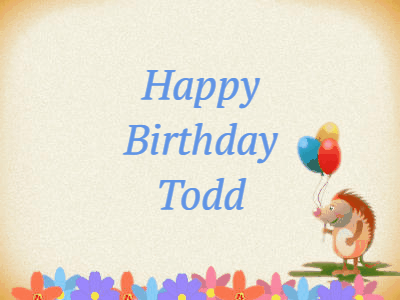 Happy Birthday Todd GIF 4