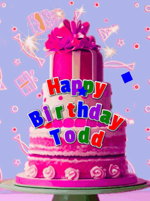 Happy Birthday Todd GIF 46