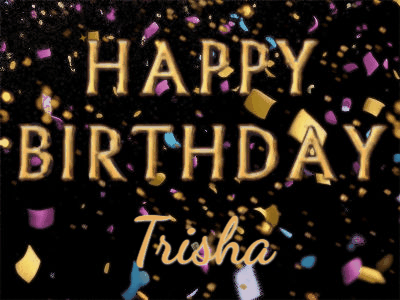 Happy Birthday Trisha GIF 130