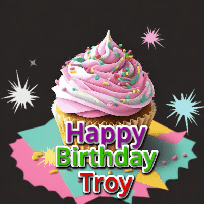 Happy Birthday Troy GIF 87