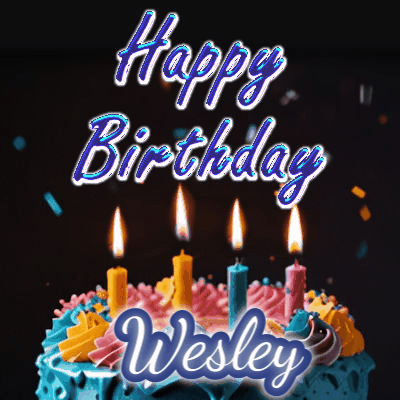 Happy Birthday Wesley GIF 137