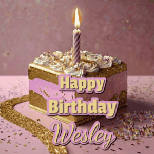 Happy Birthday Wesley GIF 150
