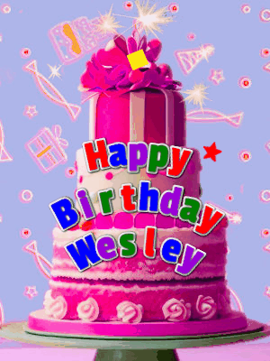 Happy Birthday Wesley GIF 46