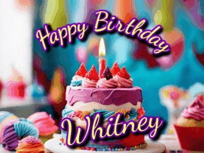 Happy Birthday Whitney GIF 23