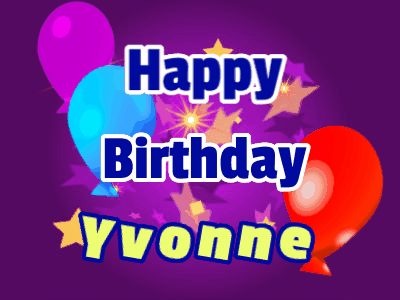 Happy Birthday Yvonne GIF 16
